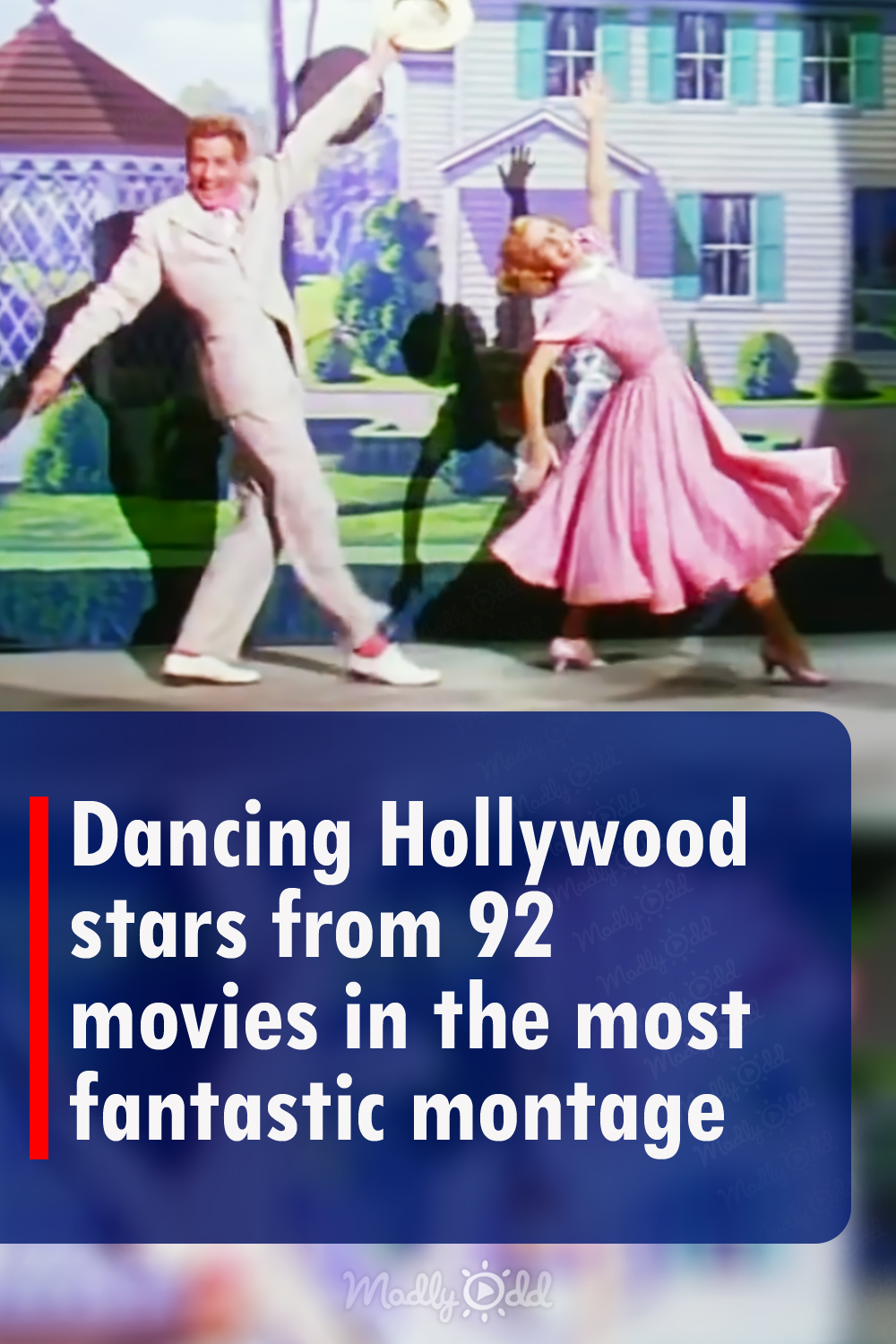 Dancing Hollywood stars from 92 movies in the most fantastic montage