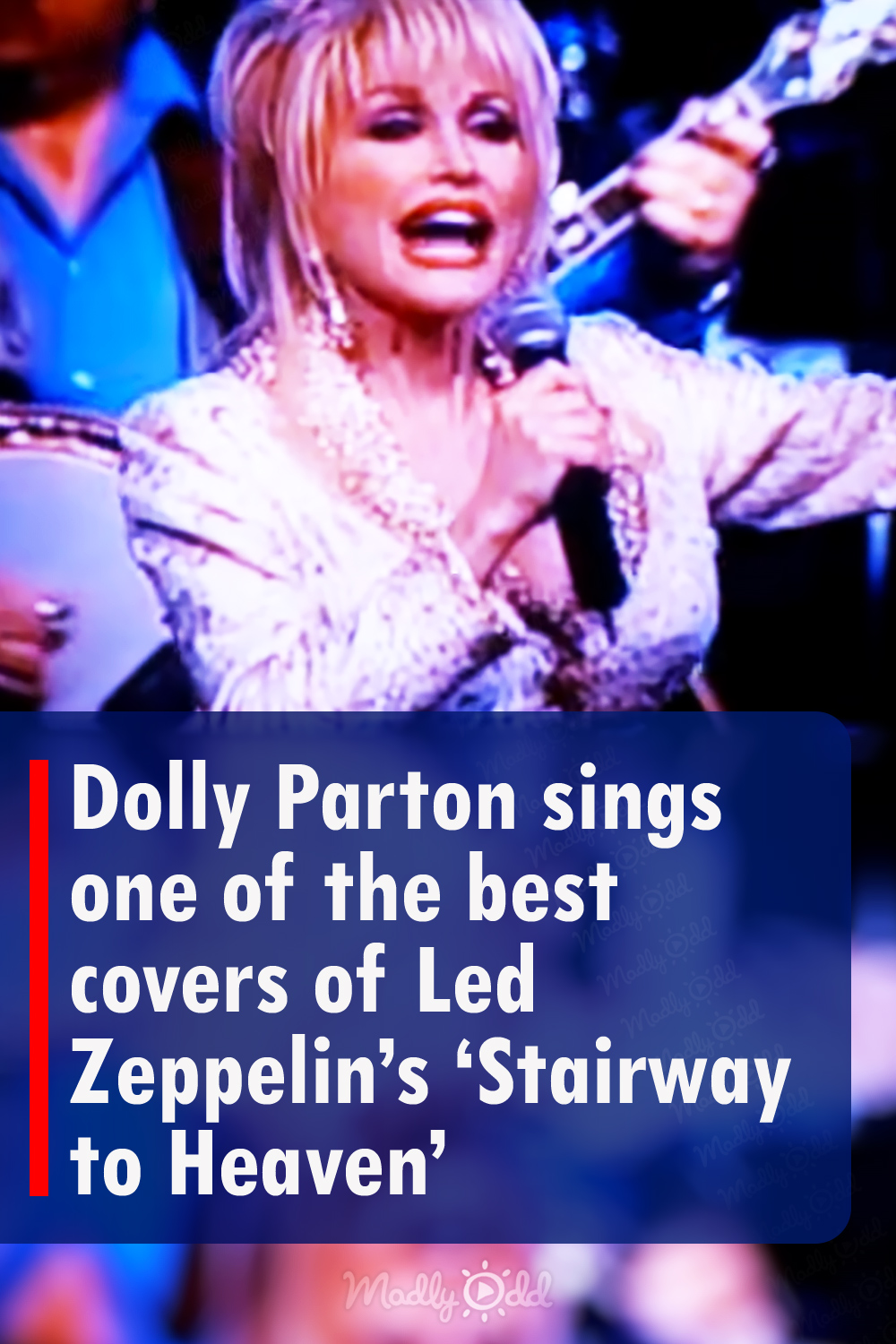 Dolly Parton sings one of the best covers of Led Zeppelin’s ‘Stairway ...