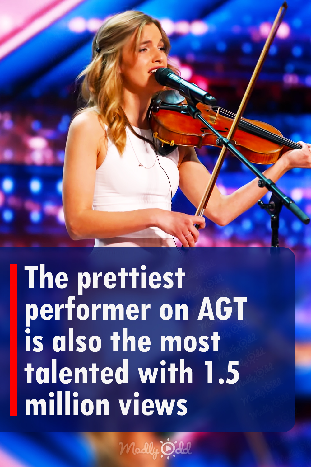 The prettiest performer on AGT is also the most talented with 1.5 ...