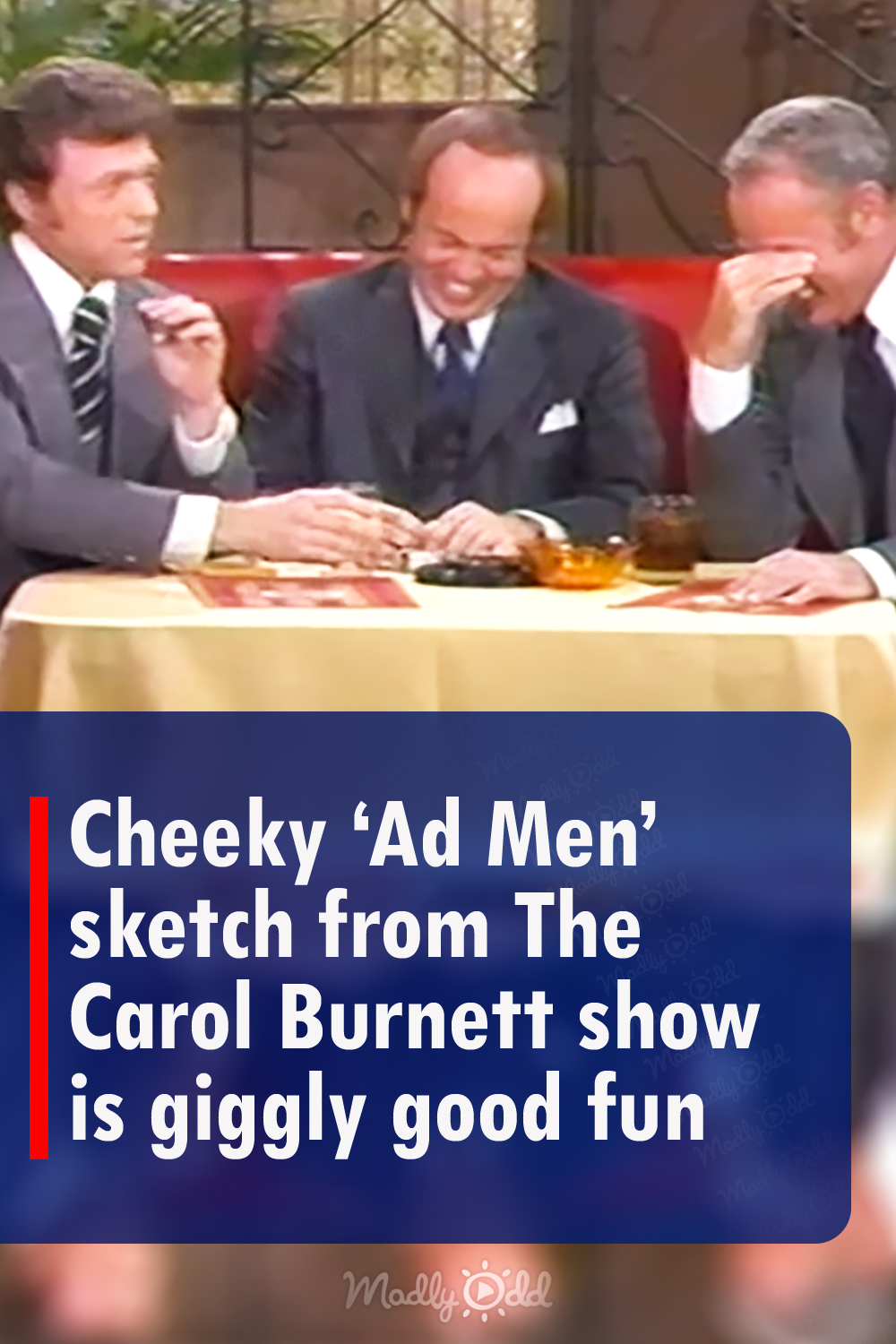 Cheeky ‘Ad Men’ sketch from The Carol Burnett show is giggly good fun