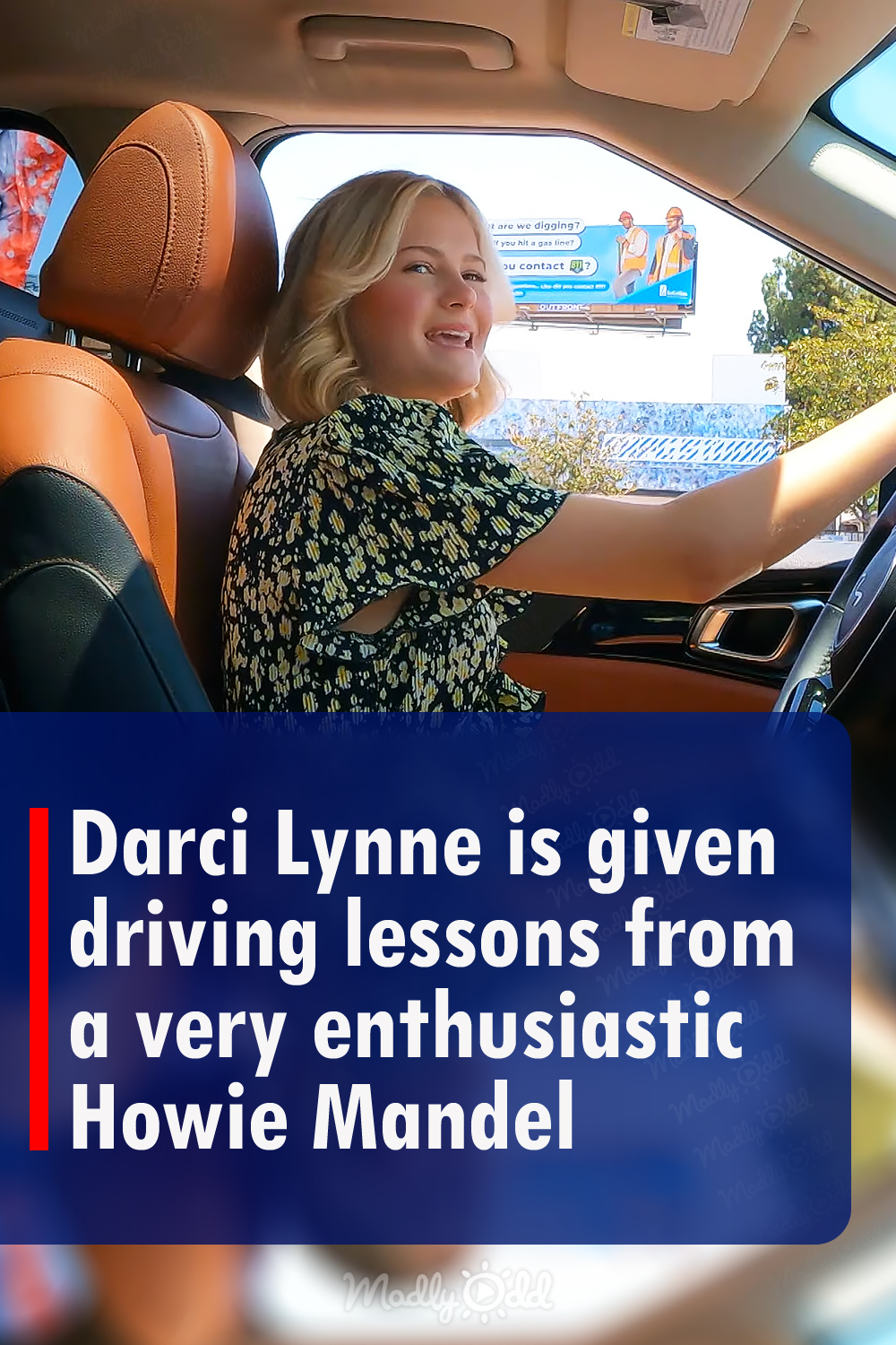 Darci Lynne is given driving lessons from a very enthusiastic Howie ...