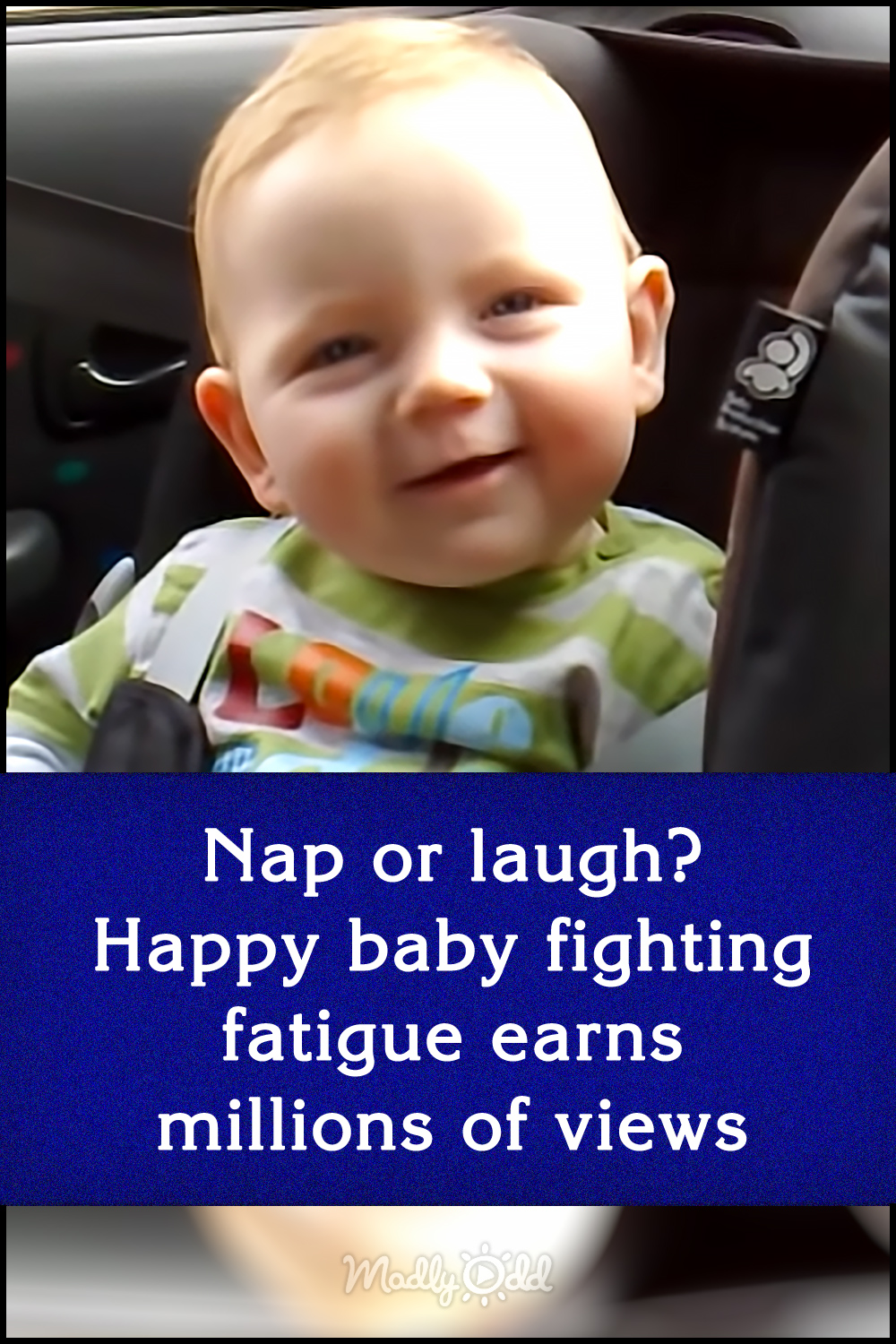 Nap or laugh? Happy baby fighting fatigue earns millions of views ...