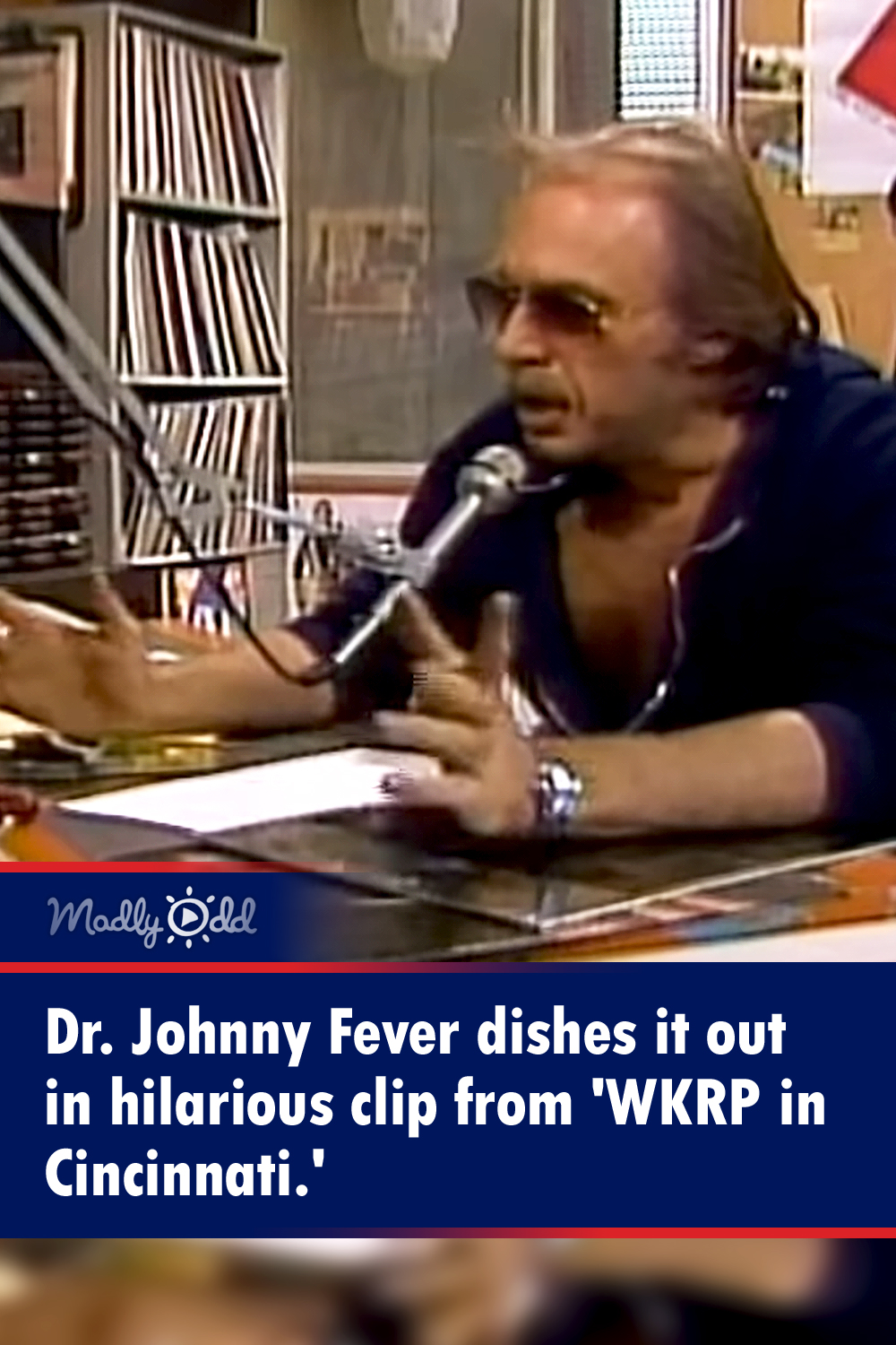 Dr. Johnny Fever dishes it out in hilarious clip from ‘WKRP in Cincinnati’