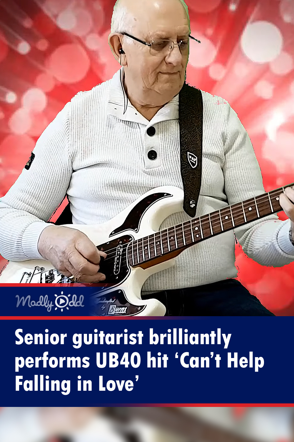 Dave Monk performs Elvis hit ‘Can’t Help Falling in Love’ – Madly Odd!