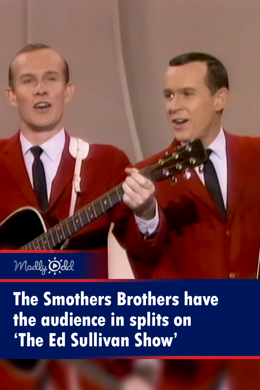 The Smothers Brothers have the audience in splits on ‘The Ed Sullivan ...