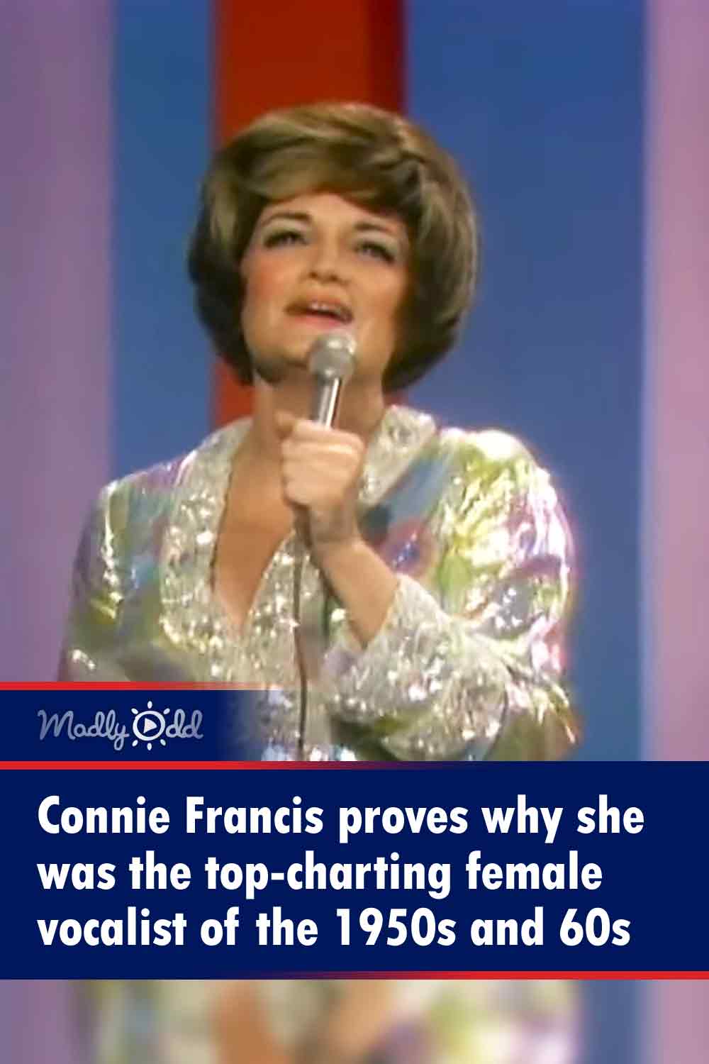 Connie Francis proves why she was the top-charting female vocalist of ...