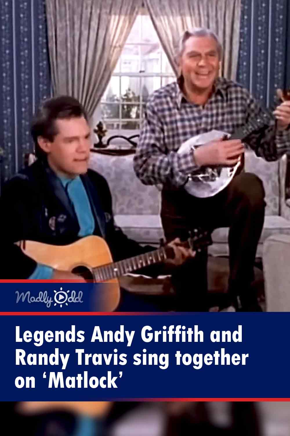 Legends Andy Griffith and Randy Travis sing together on ‘Matlock ...