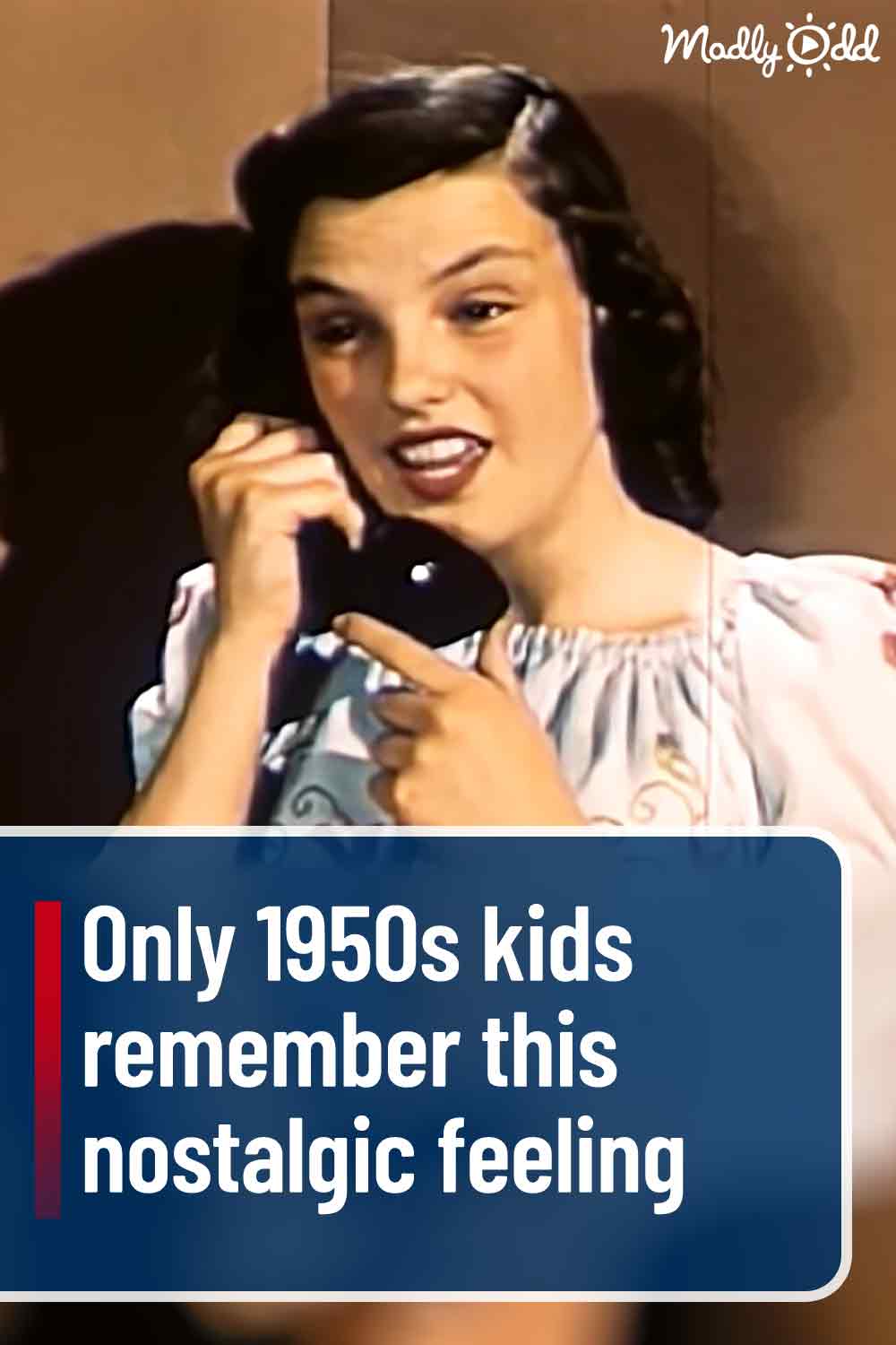 Only 1950s kids remember this nostalgic feeling