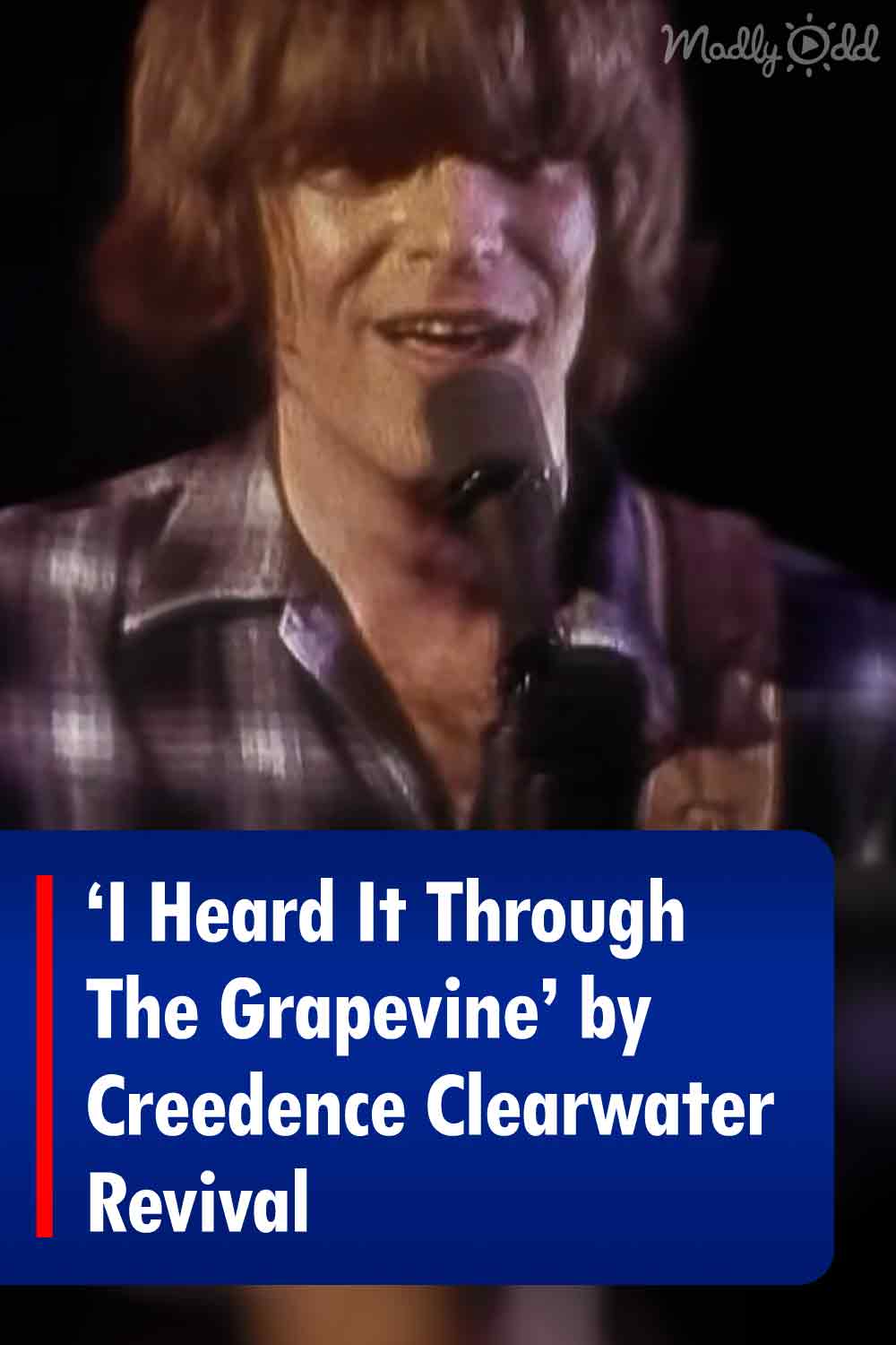 ‘I Heard It Through The Grapevine’ by Creedence Clearwater Revival ...