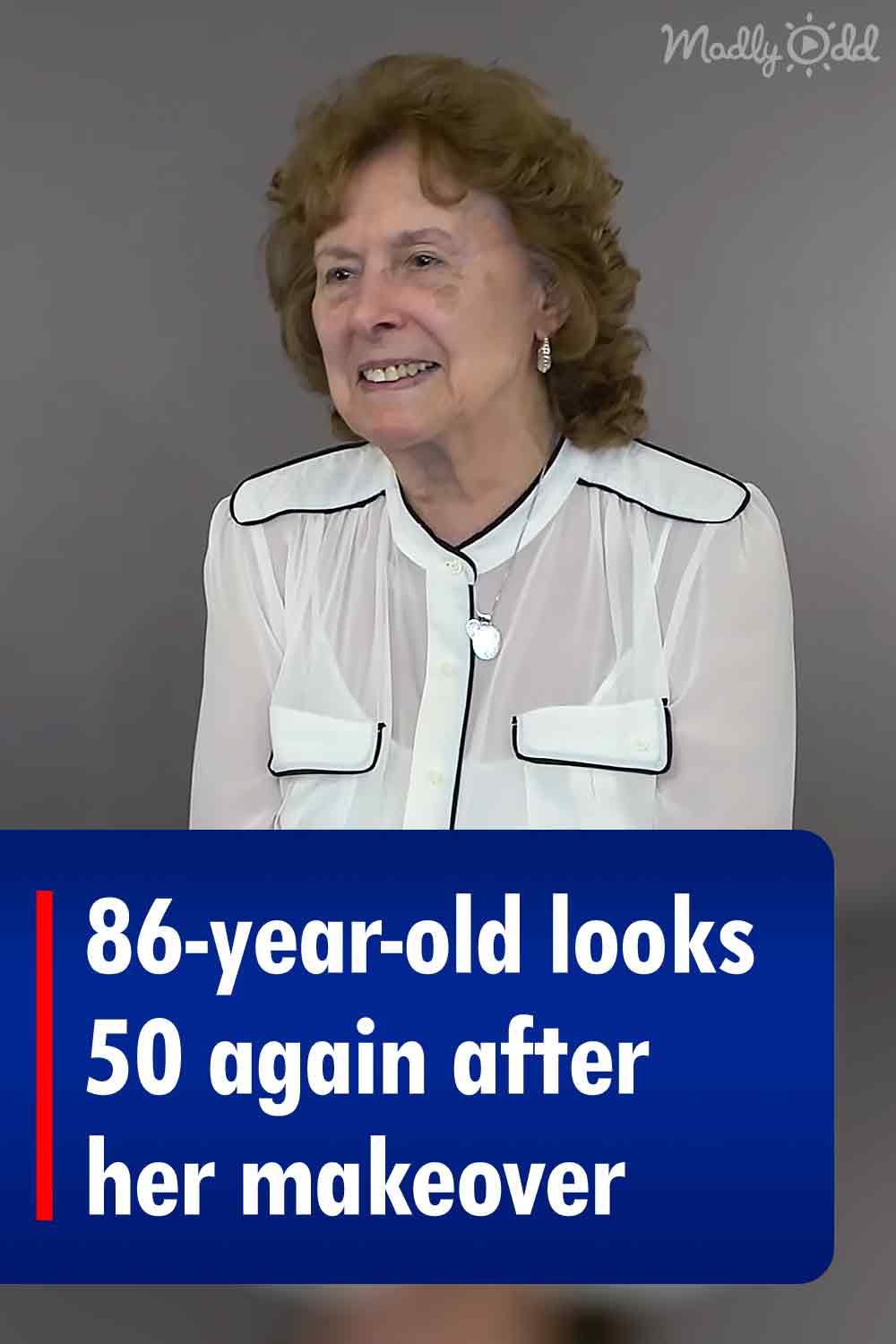 86-year-old looks 50 again after her makeover