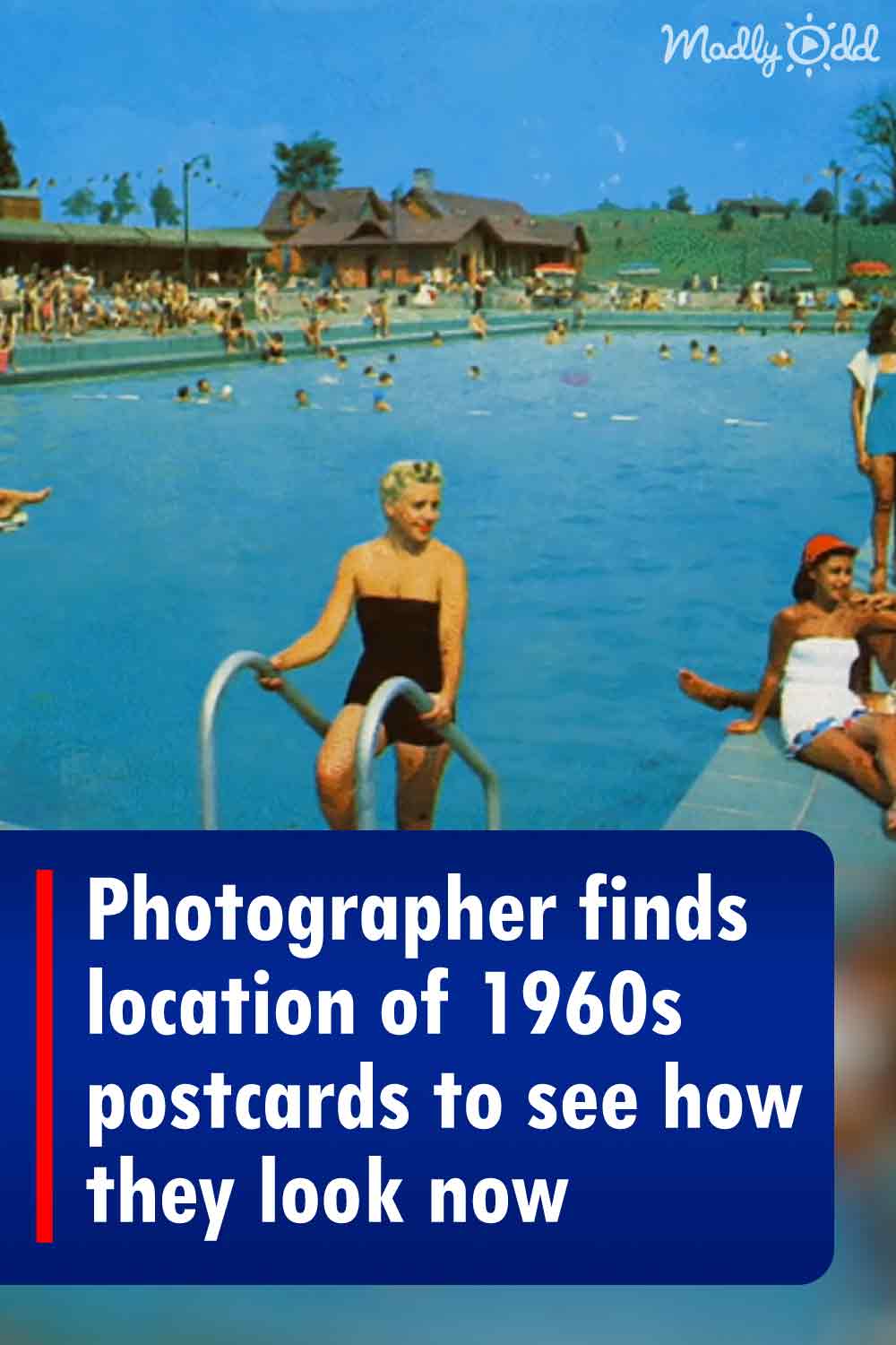 Photographer finds location of 1960s postcards to see how they look now ...