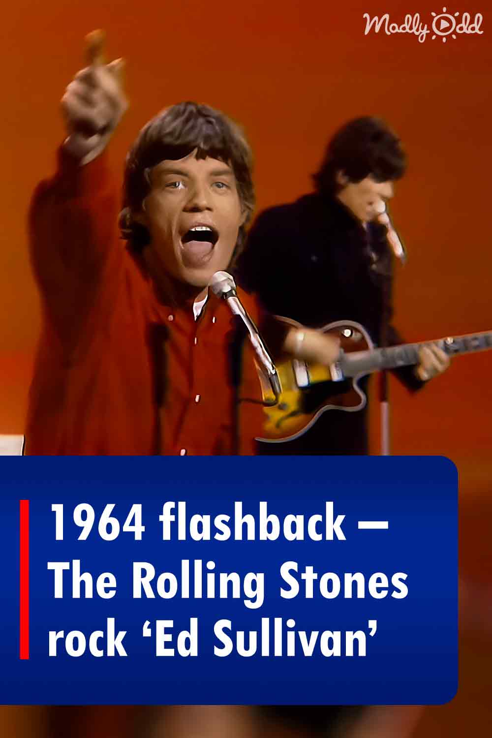 1964 flashback – The Rolling Stones rock ‘Ed Sullivan’