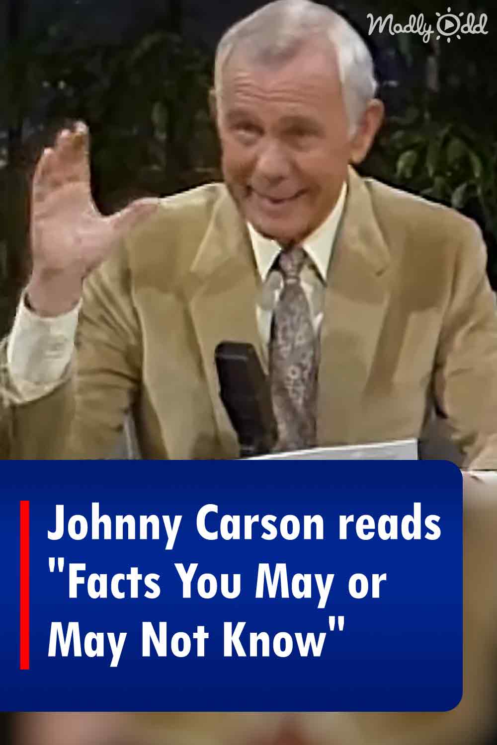 Johnny Carson reads “Facts You May or May Not Know” – Madly Odd!