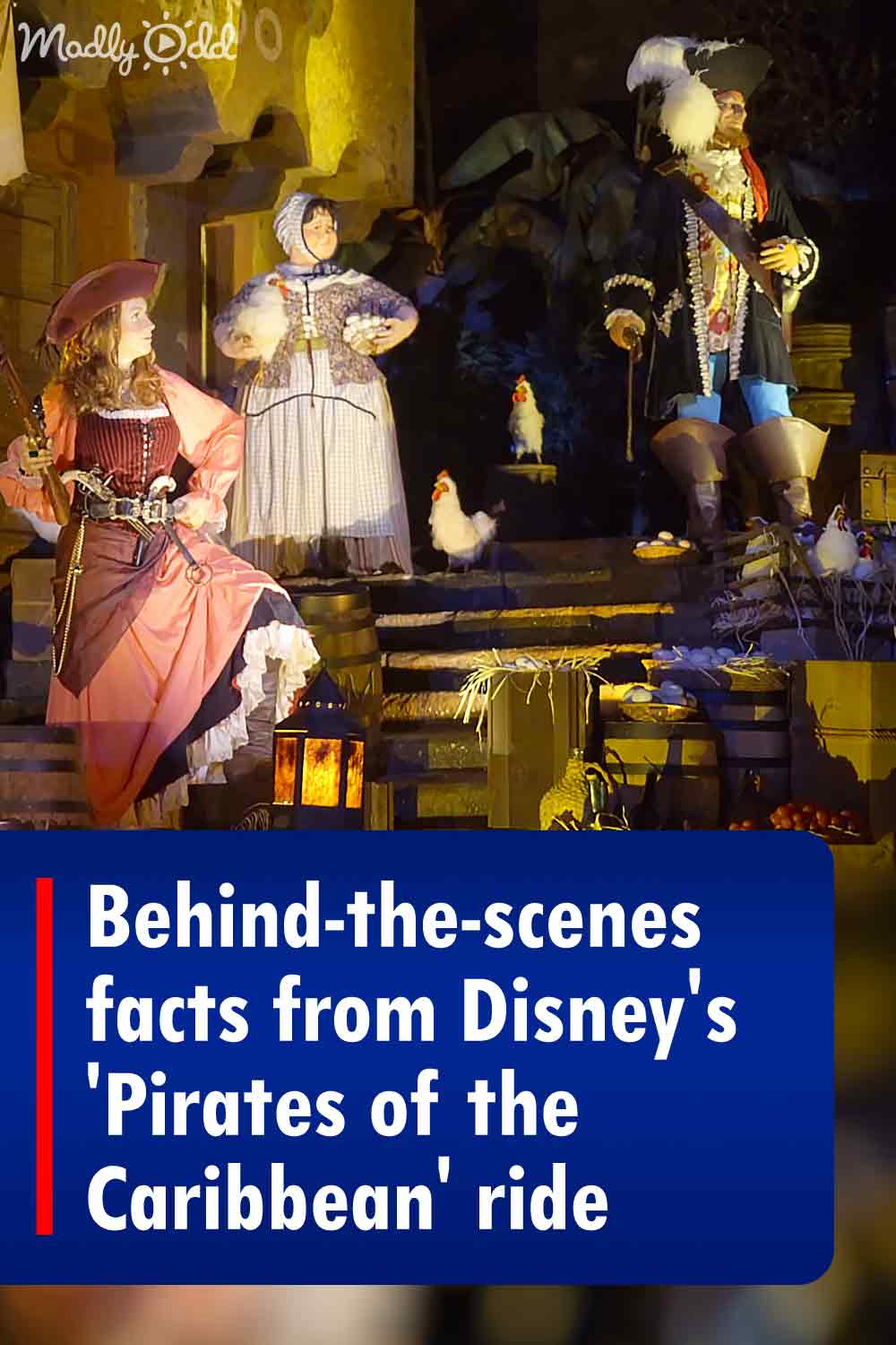 Behind-the-scenes facts from Disney’s ‘Pirates of the Caribbean’ ride