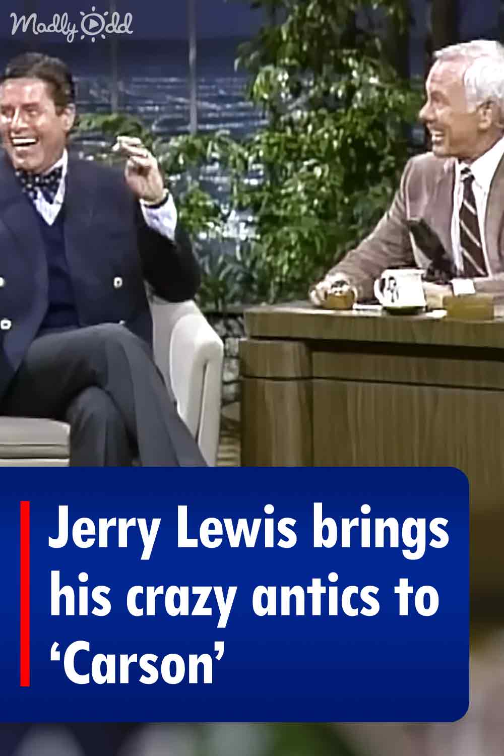 Jerry Lewis brings his crazy antics to ‘Carson’