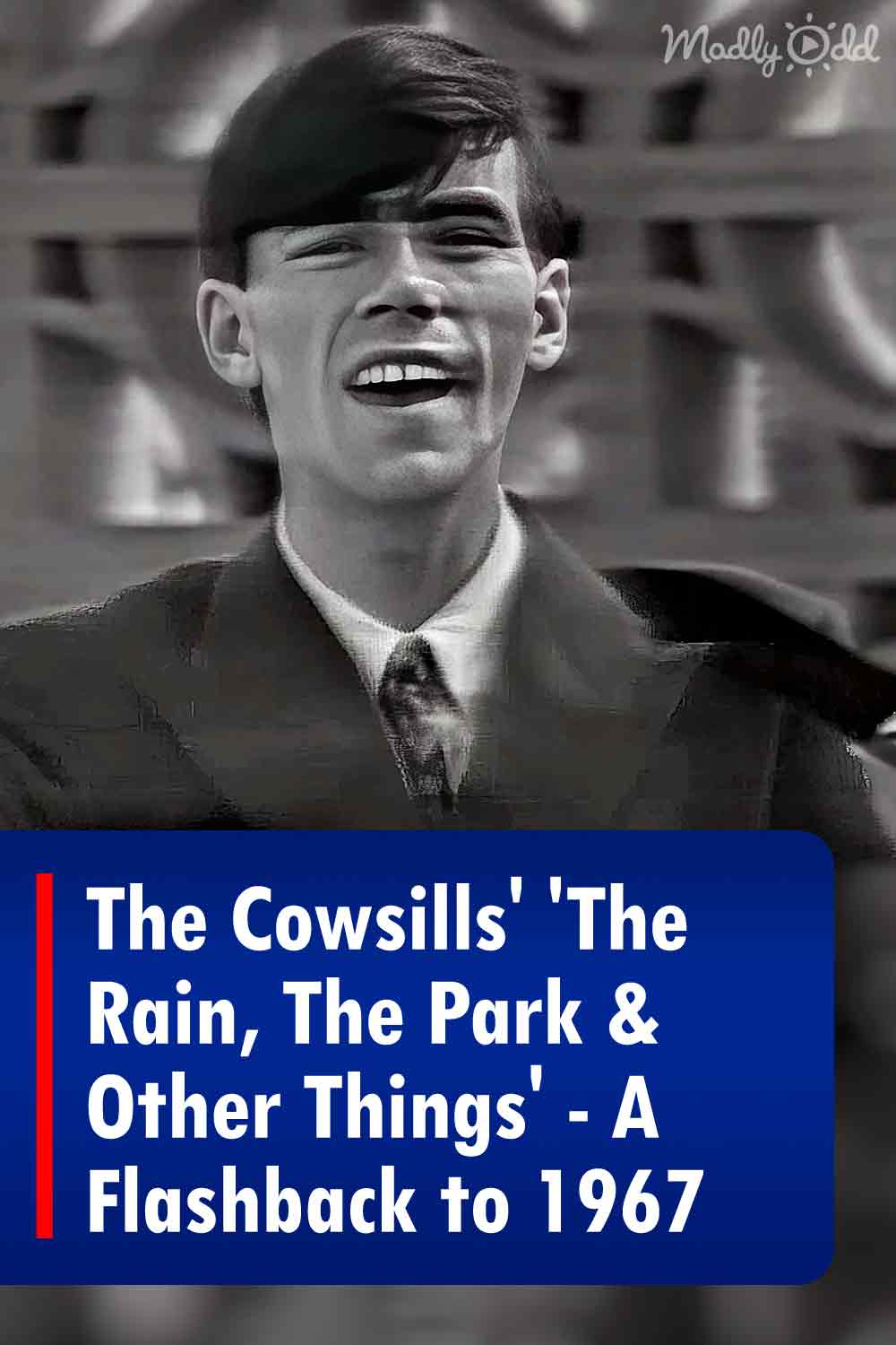 The Cowsills’ ‘The Rain, The Park & Other Things’ – A Flashback to 1967