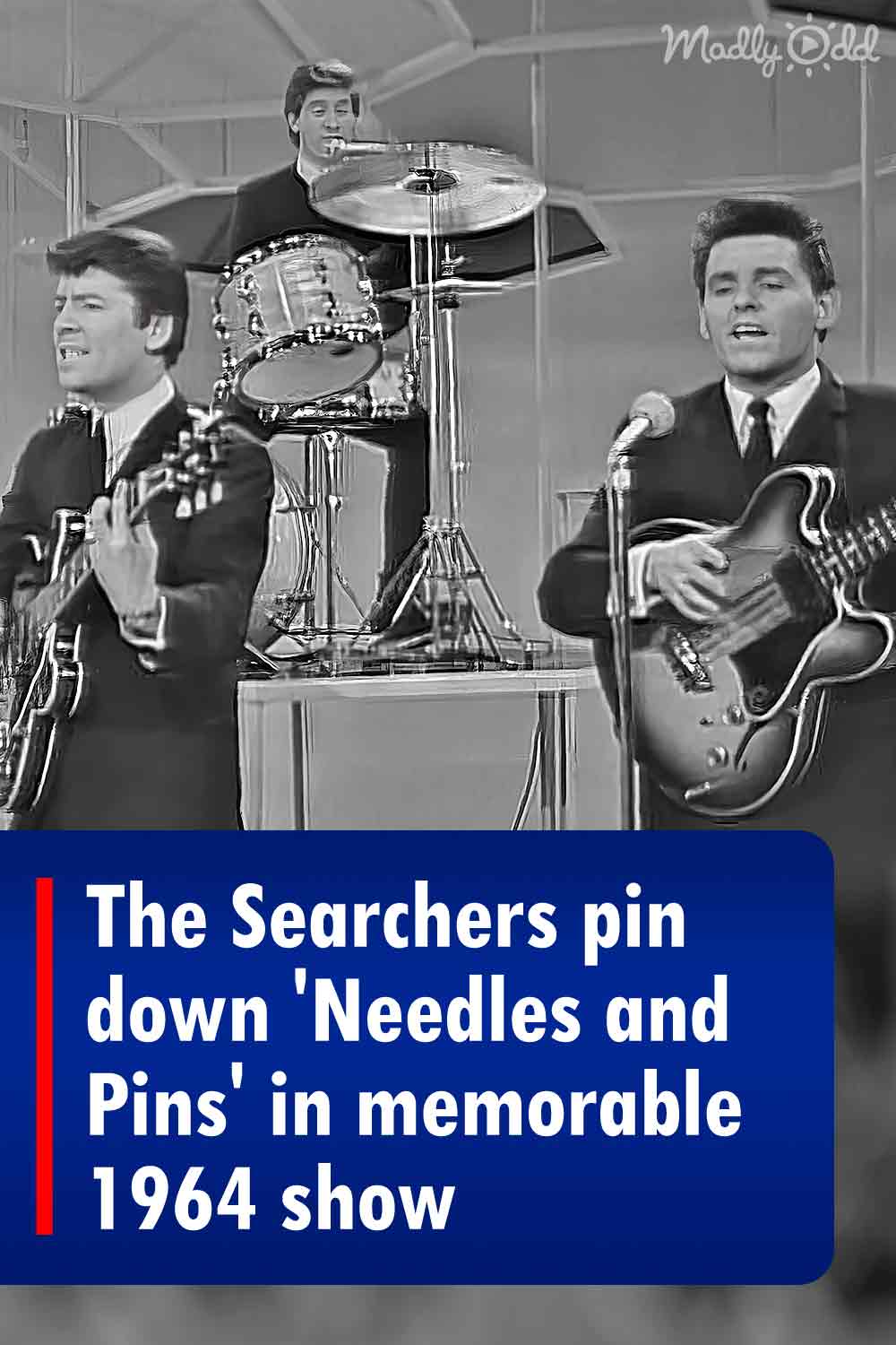 The Searchers pin down ‘Needles and Pins’ in memorable 1964 show ...