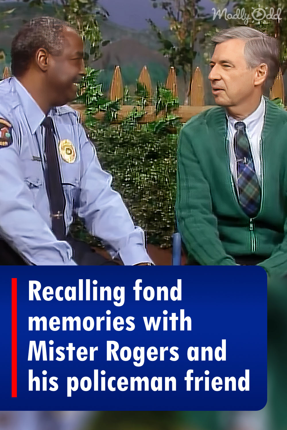 Recalling fond memories with Mister Rogers and his policeman friend