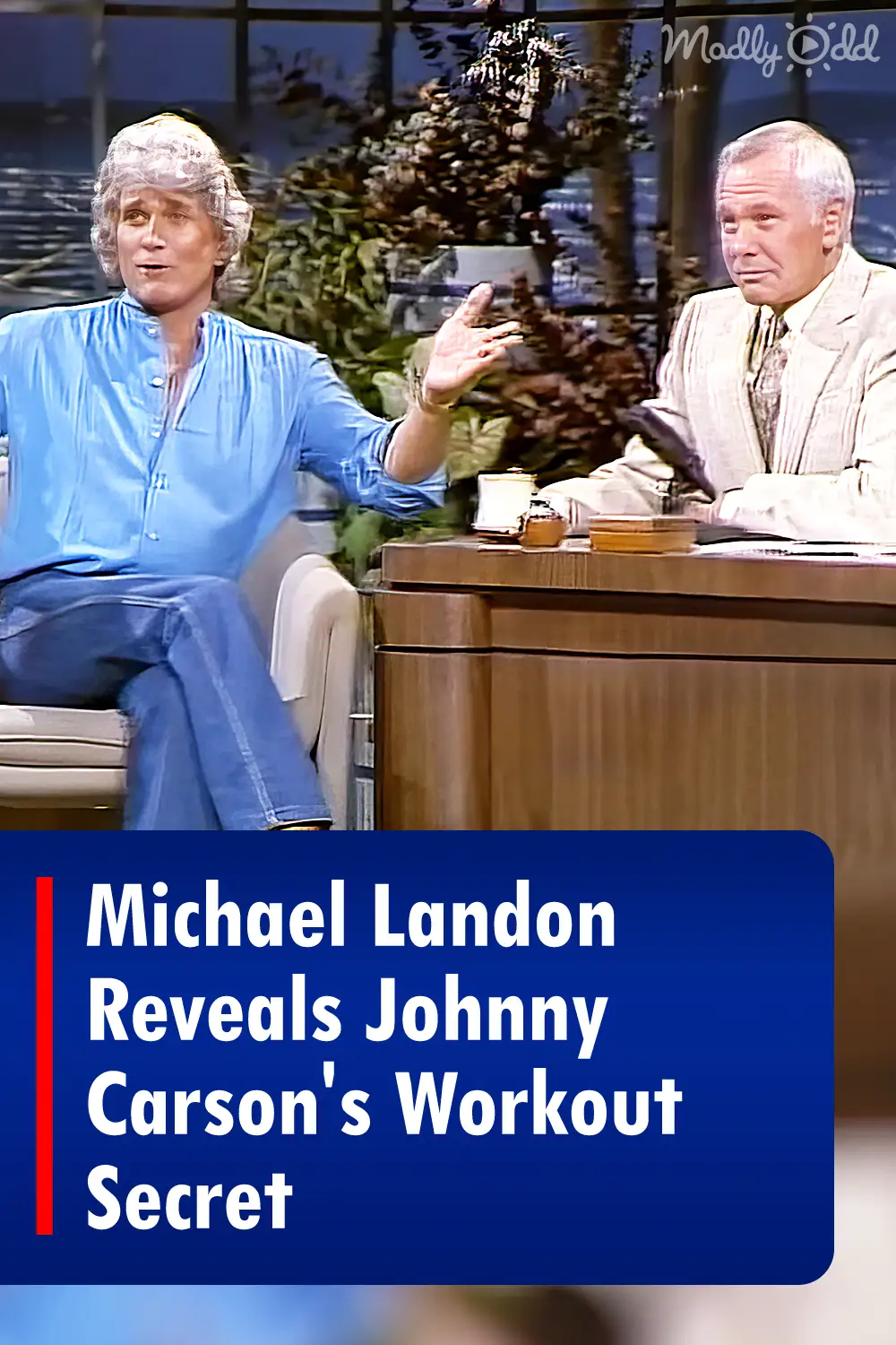 Michael Landon Reveals Johnny Carson’s Workout Secret