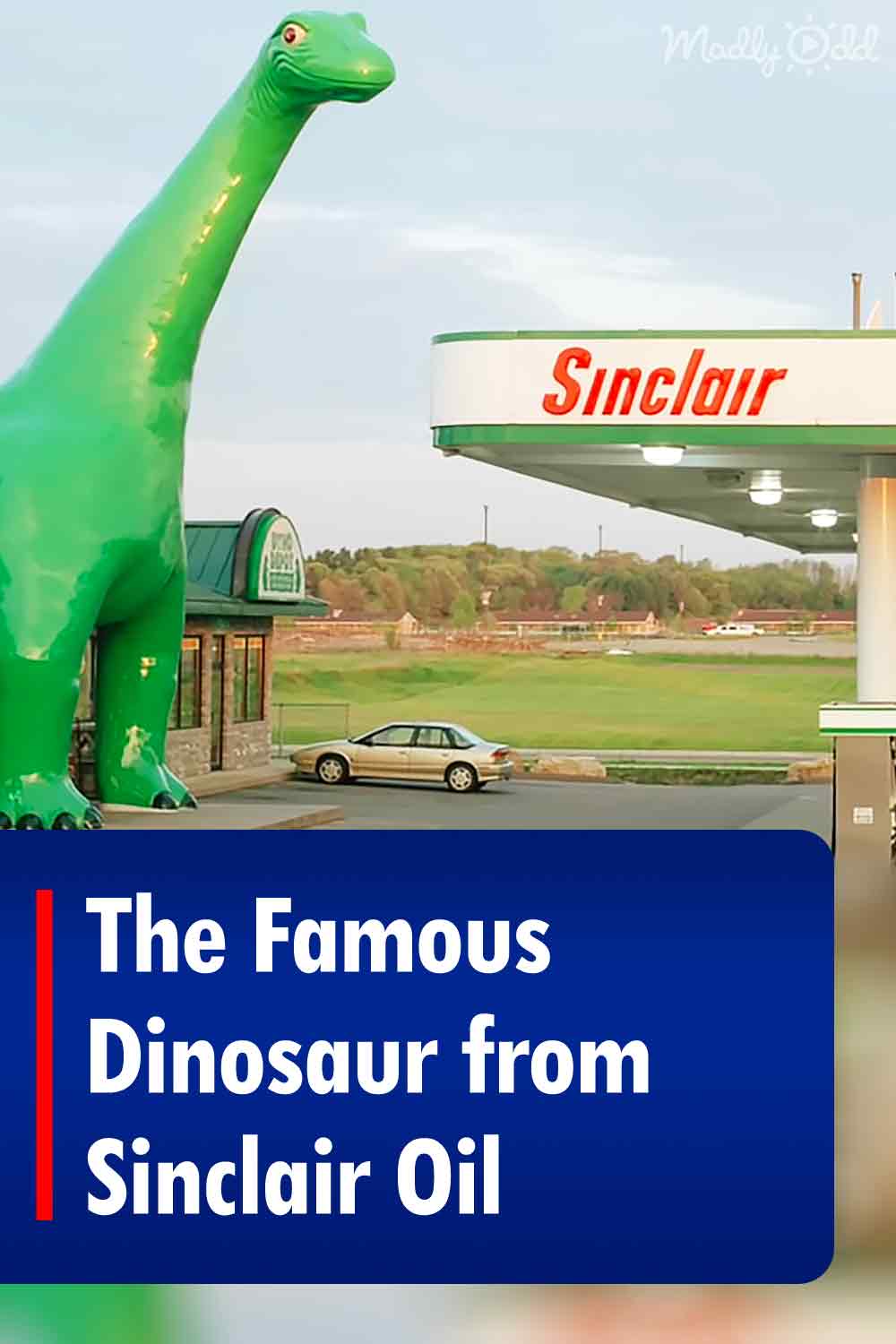 The Famous Dinosaur from Sinclair Oil
