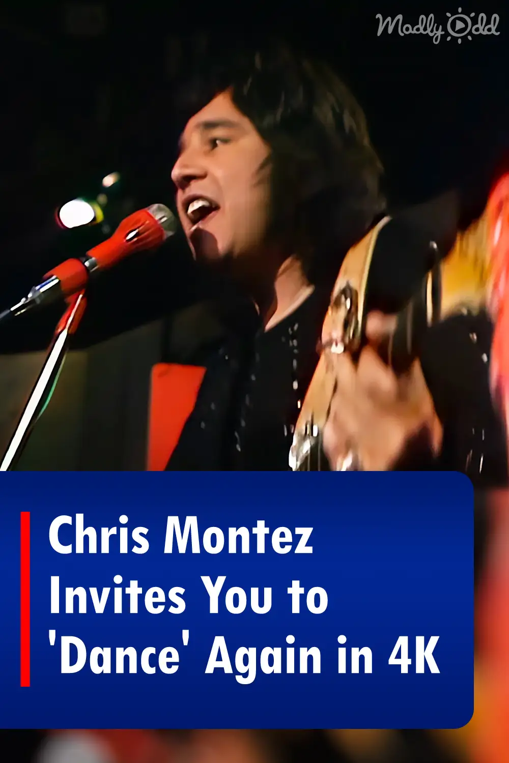 Chris Montez Invites You to ‘Dance’ Again in 4K