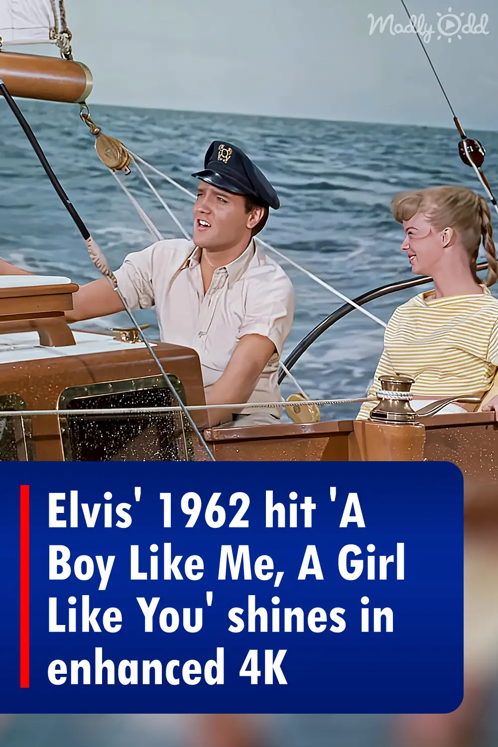 Elvis’ 1962 hit ‘A Boy Like Me, A Girl Like You’ shines in enhanced 4K ...