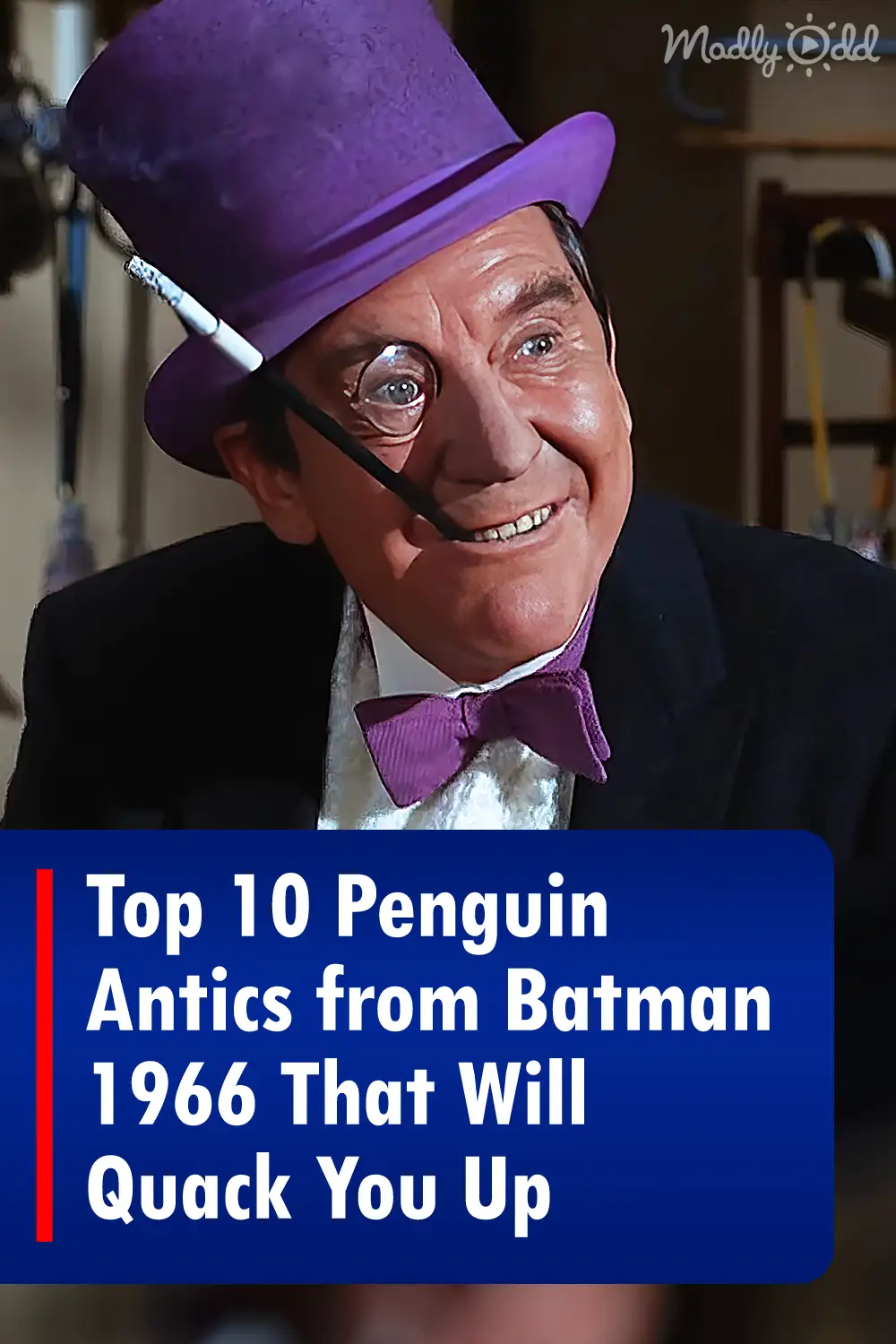 Top 10 Penguin Antics from Batman 1966 That Will Quack You Up
