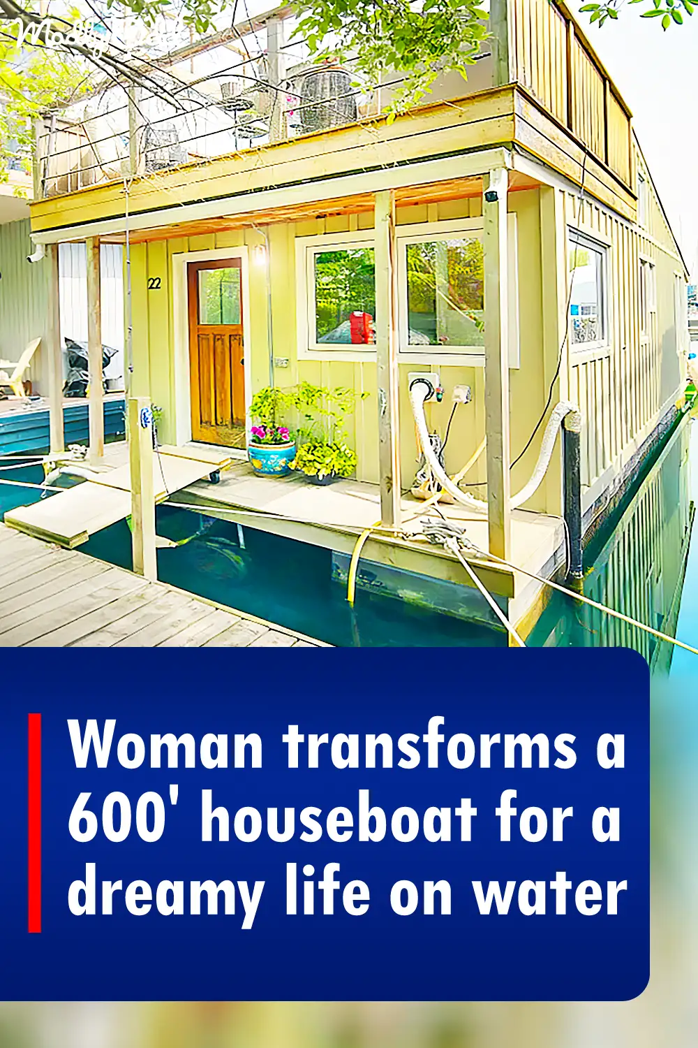 Woman transforms a 600′ houseboat for a dreamy life on water – Madly Odd!