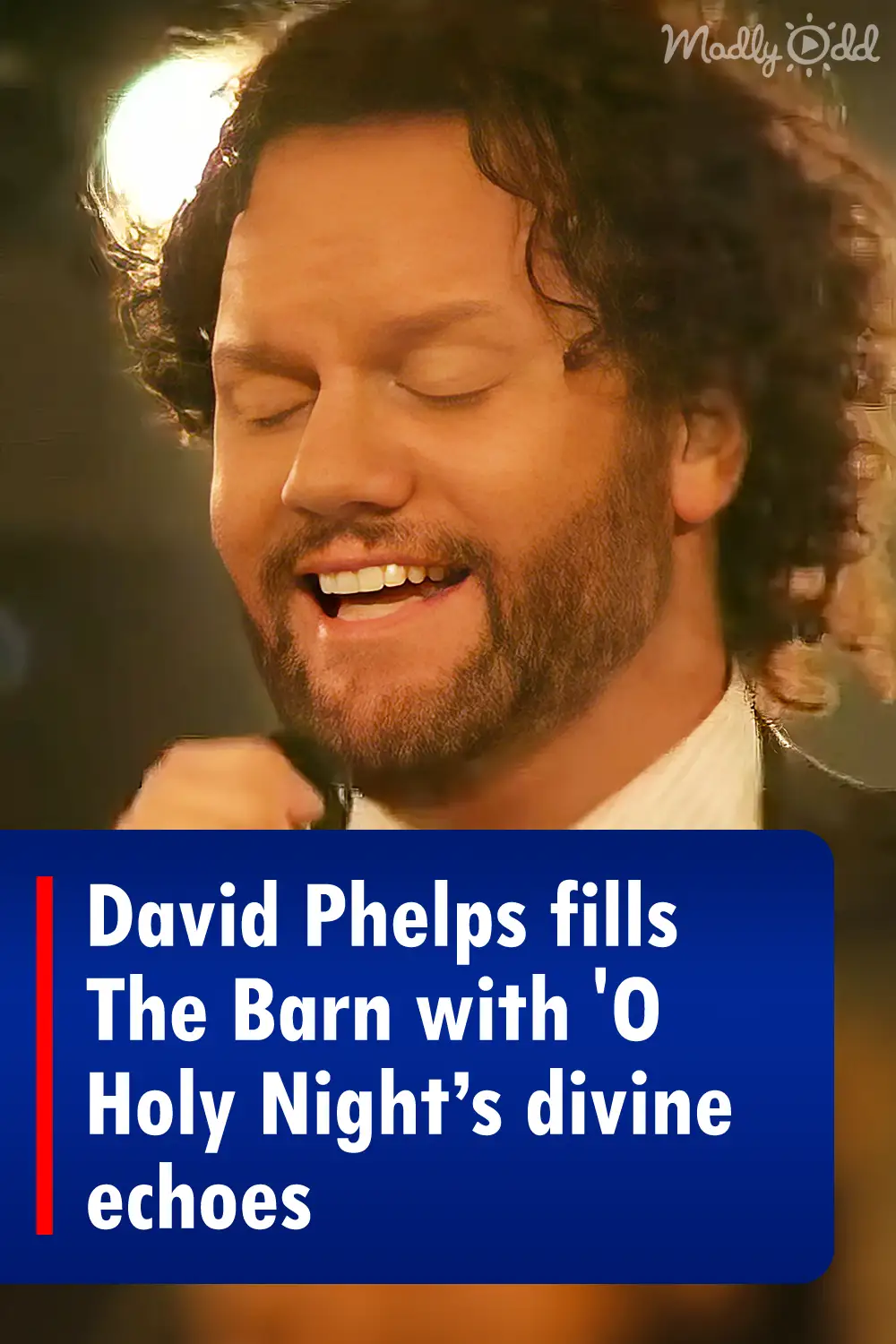 David Phelps fills The Barn with ‘O Holy Night’s divine echoes